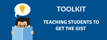 Get the Gist (Main Idea) Toolkit – MIDDLE SCHOOL MATTERS